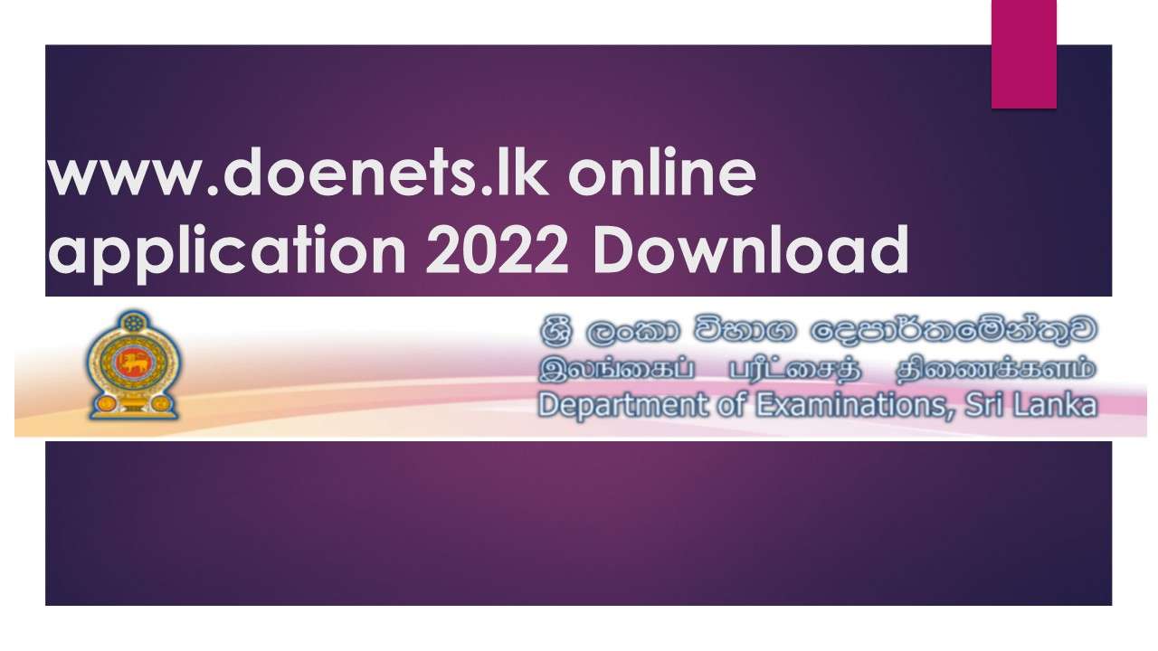 www.doenets.lk online application 2022 Download How to Apply Sri Lanka ...