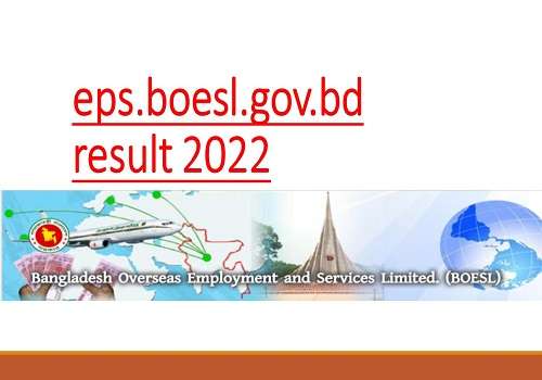 eps.boesl.gov.bd result 2022 Check BOESL Korea Lottery Results Preliminary / Final Registration ...