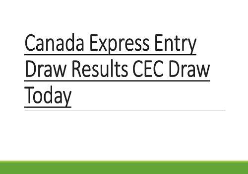 Canada Express Entry Draw Results CEC Draw CRS Score Latest/ Next Draw ...