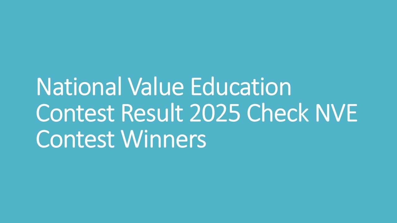 National Value Education Contest Result 2025 Check NVE Contest Winners ...