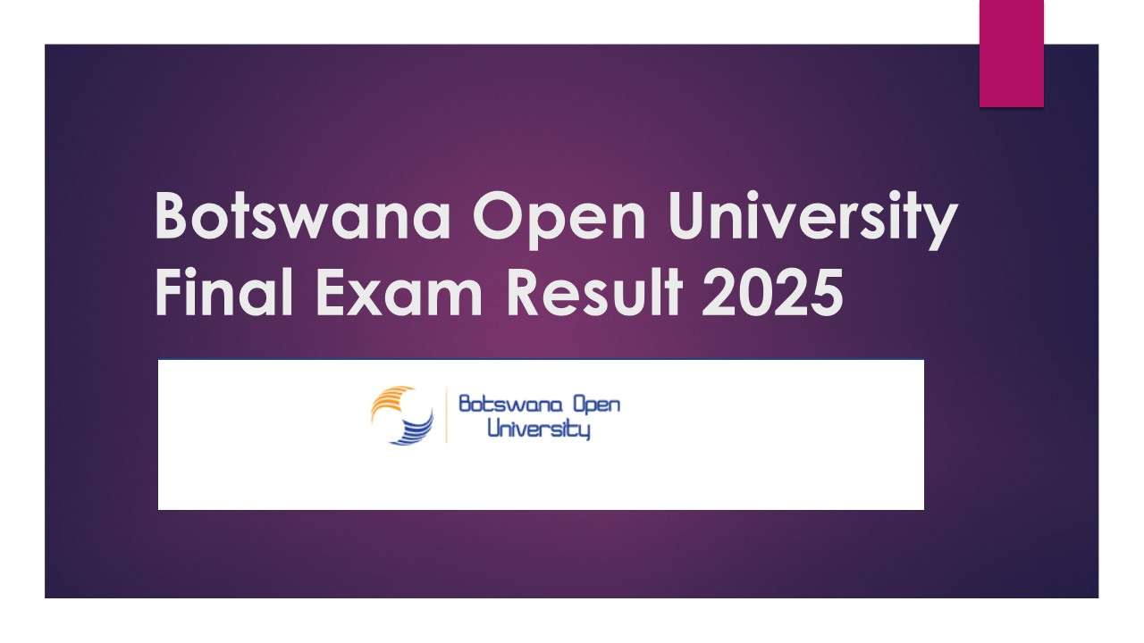 Botswana Open University Final Exam Results Jan-Feb 2025 BOU Graduation ...