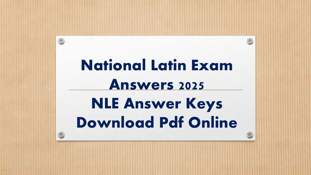 National Latin Exam Answers 2025 NLE Answer Keys Download Pdf Online ...