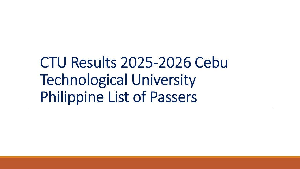 CTU Results 2025-2026 Cebu Technological University Philippine List of ...