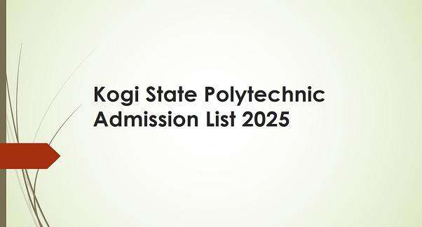 Kogi State Polytechnic Admission List 2025 Full Time & Part Time ...