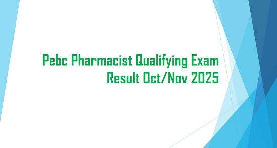 Pebc Pharmacist Qualifying Exam Result Oct/Nov 2025 - Allindiafastupdates